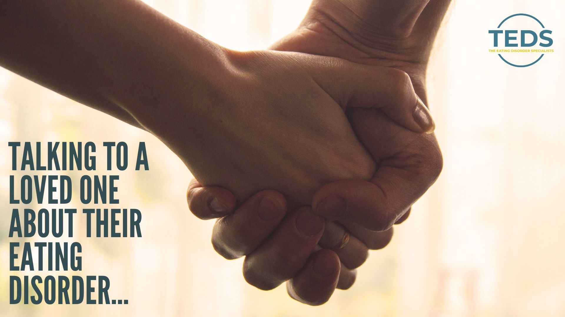 Talking to a loved one about their Eating Disorder - Trauma & Eating ...